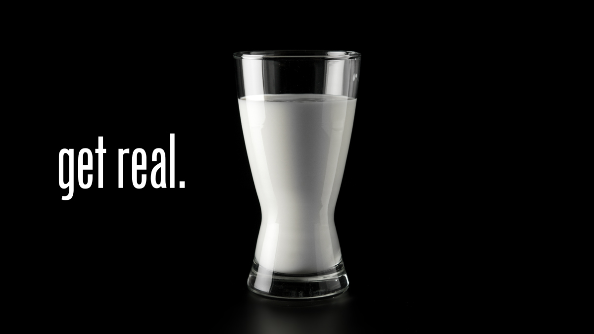Get Real - Got Milk